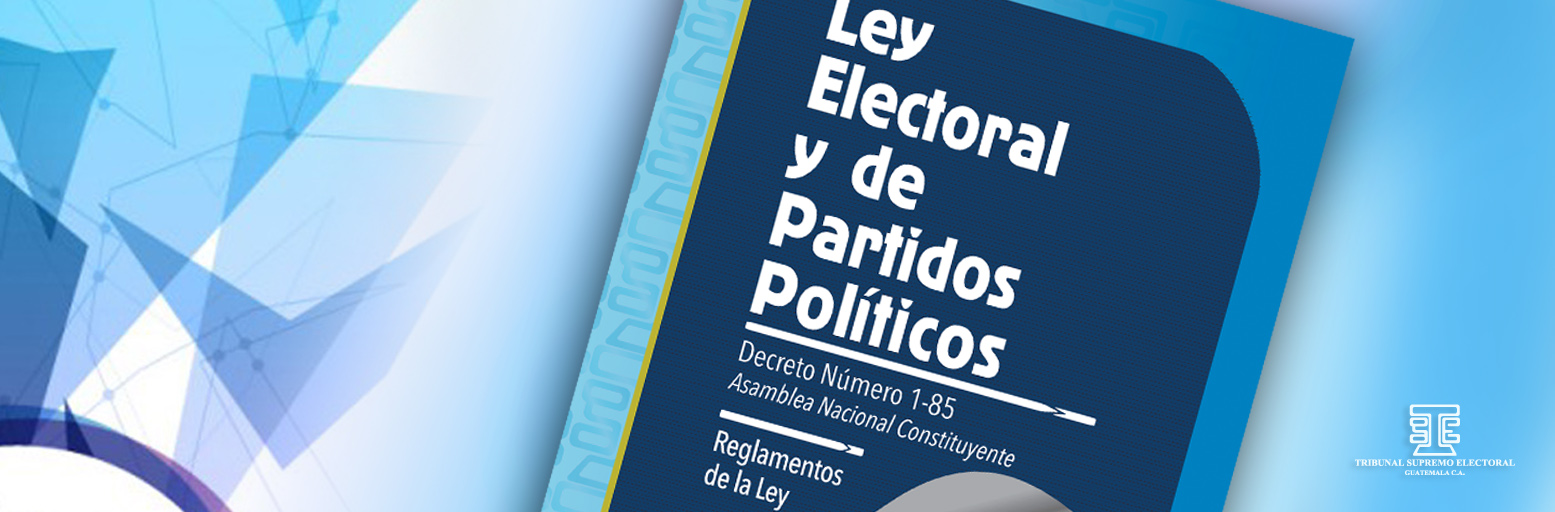 Ley Electoral Y De Partidos Políticos